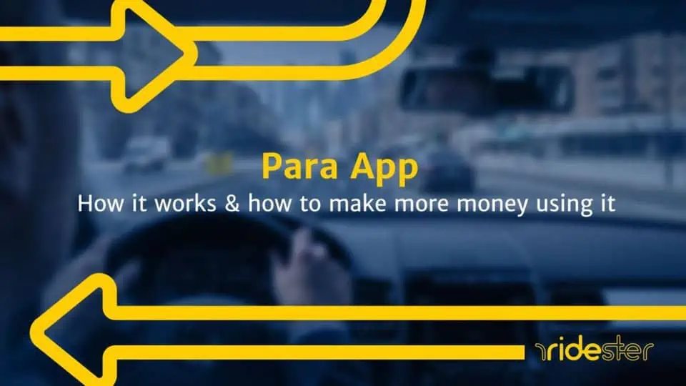 How To Use The Para App To Earn More In The Gig Economy